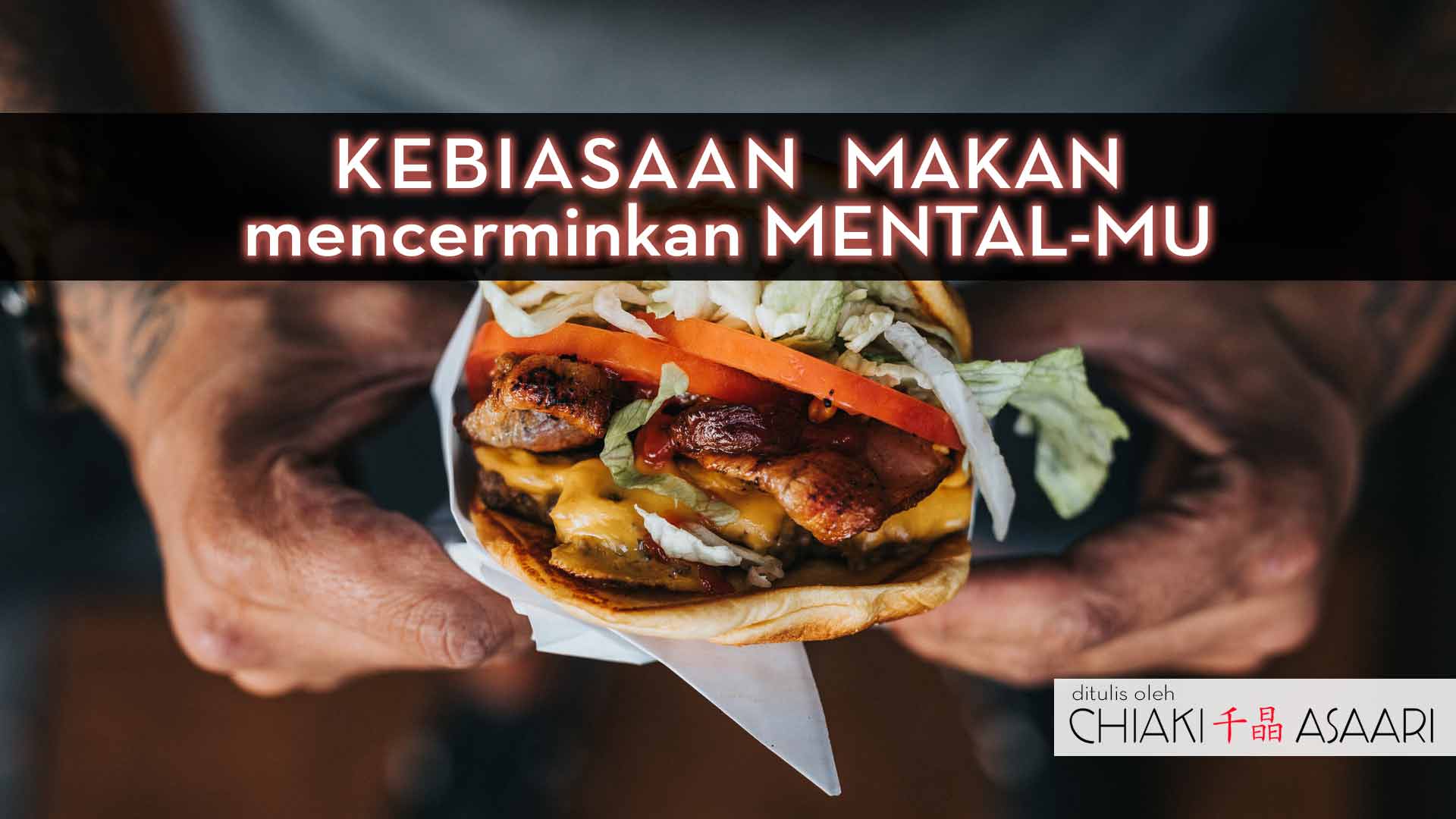 KEBIASAAN MAKAN MENCERMINKAN MENTAL MU KESEHATAN NUTRISI